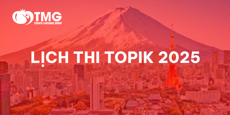 Cập Nhật Mới Nhất: Lịch Thi TOPIK 2025